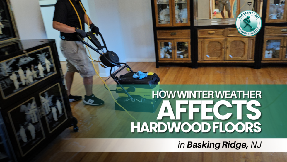 How Winter Weather Affects Hardwood Floors in Basking Ridge, NJ